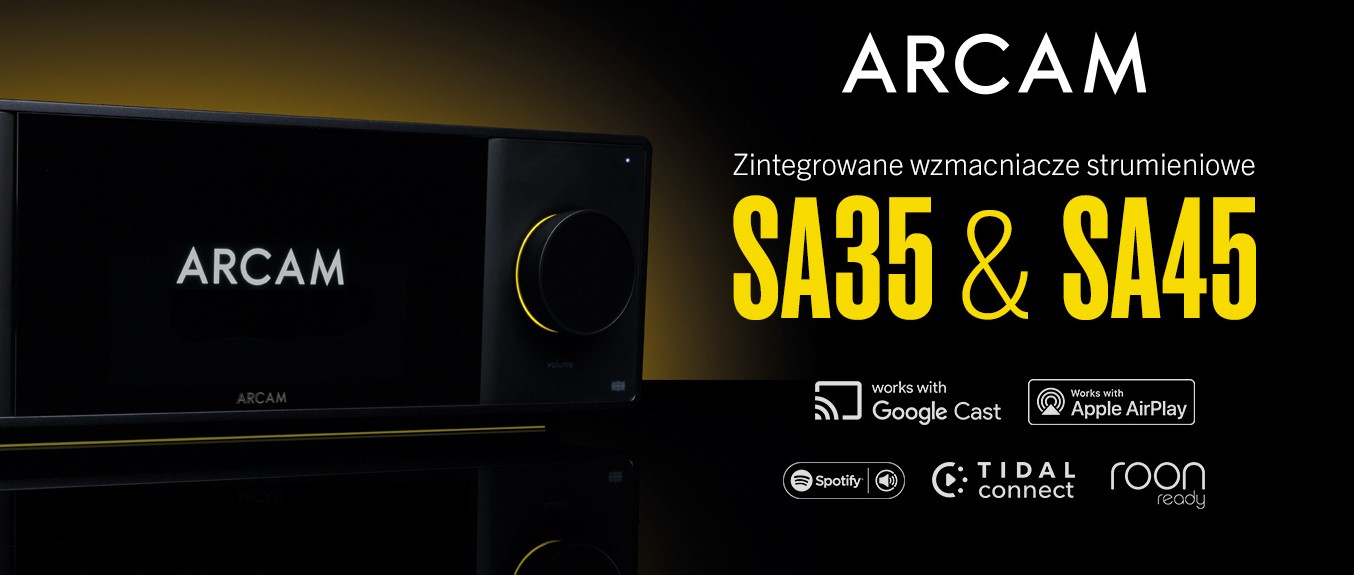Strumieniowe wzmacniacze Arcam Radia SA 35 i SA45 już dostępne